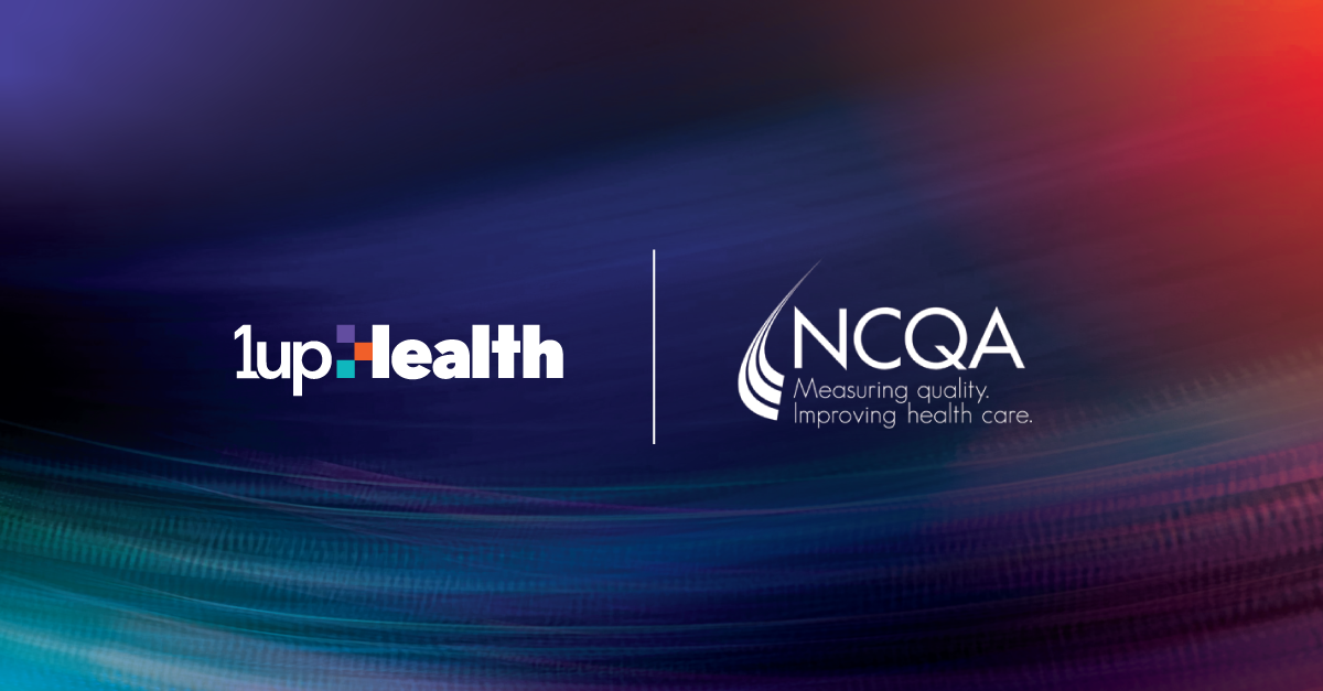 1upHealth Joins Early Adopter Program for NCQA | 1upHealth