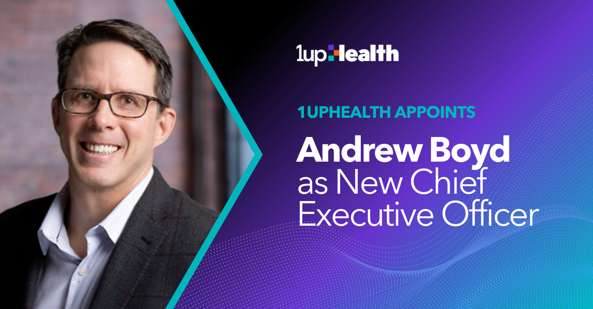 1upHealth Appoints Andrew Boyd as New Chief Executive Officer | 1uphealth
